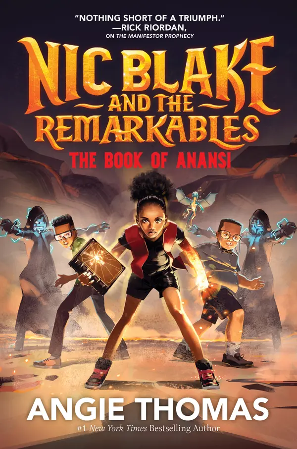 Nic Blake and the Remarkables: The Book of Anansi by Angie Thomas ...