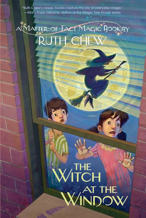 A Matter-of-Fact Magic Book: The Witch at the Window by Ruth Chew ...