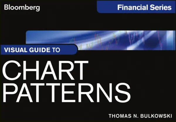 Visual Guide to Chart Patterns by Thomas N. Bulkowski, Bulkowski - Fable | Stories for everyone