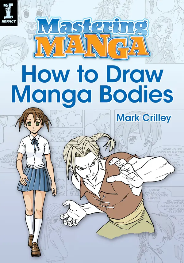 Mastering Manga, How to Draw Manga Bodies by Mark Crilley - Fable ...