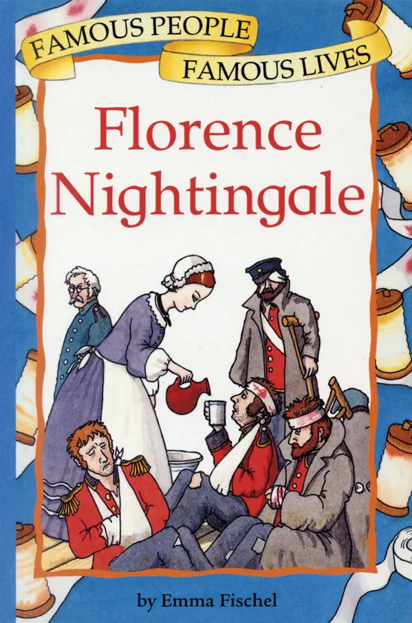 Florence Nightingale by Emma Fischel - Fable | Stories for everyone