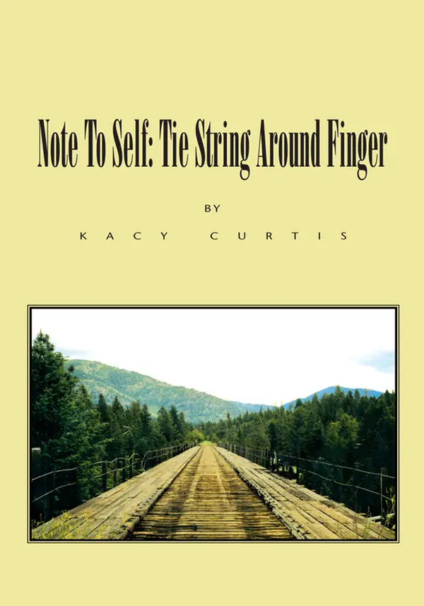 Note to Self: Tie String Around Finger by Kacy Curtis - Fable | Stories ...