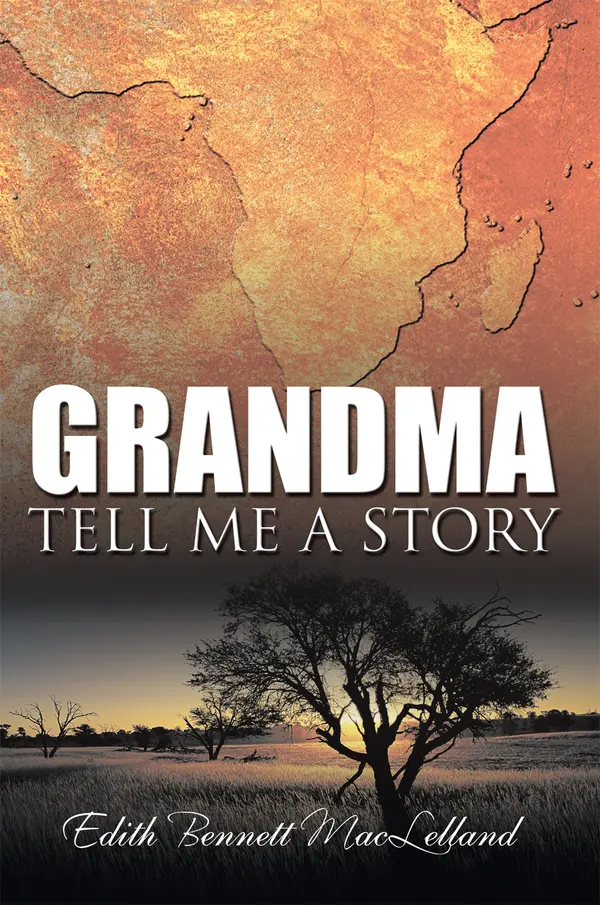 Grandma Tell Me a Story by Edith Bennett MacLelland - Fable | Stories ...
