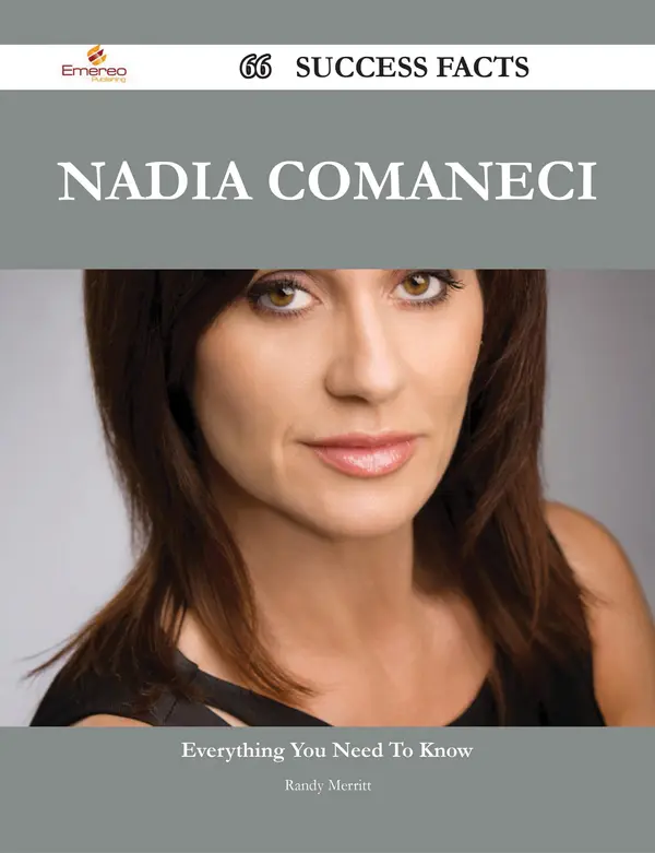 Nadia Comaneci 66 Success Facts - Everything you need to know about ...