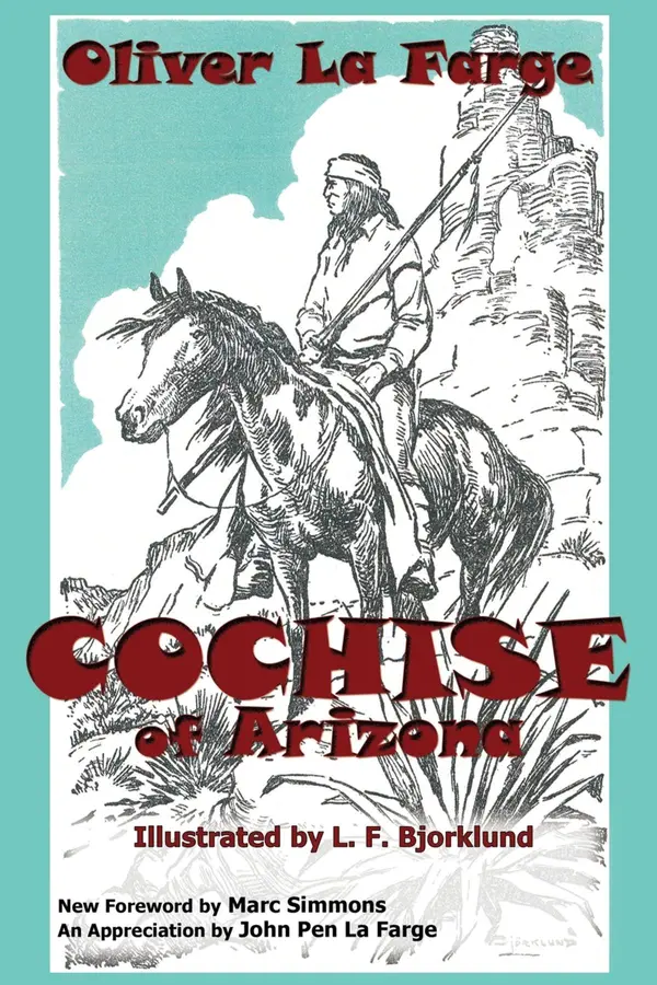 Cochise of Arizona by Oliver La Farge - Fable | Stories for everyone