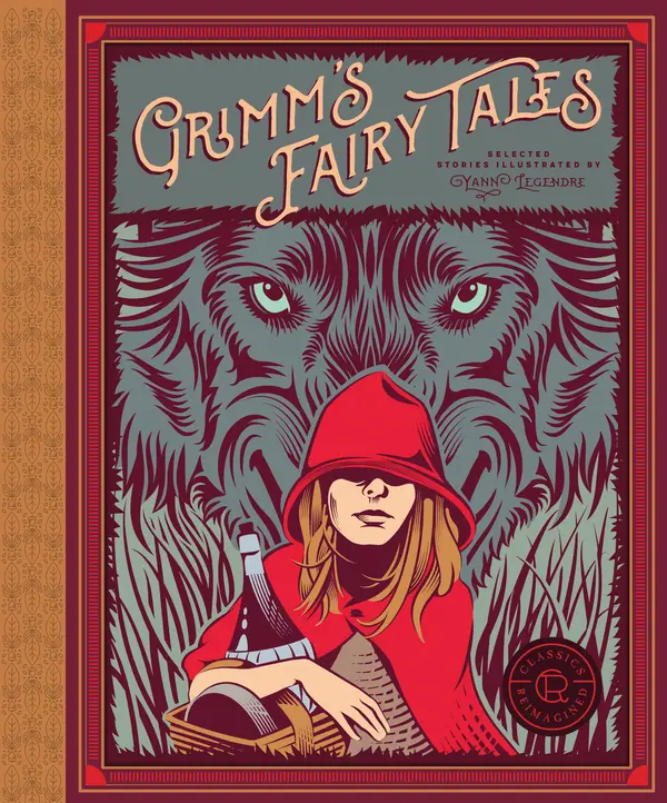 Classics Reimagined, Grimm's Fairy Tales by Wilhelm Grimm - Fable ...