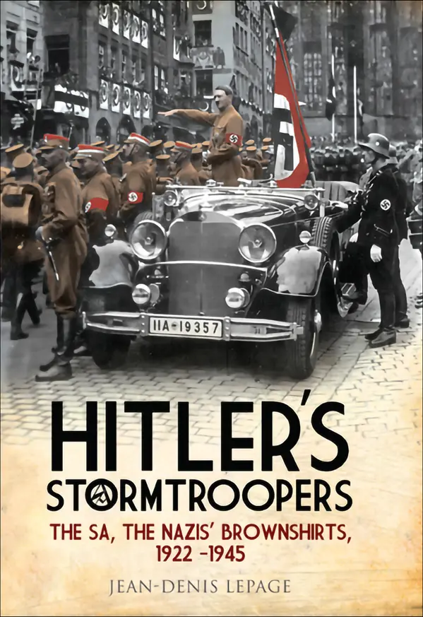 Hitler's Stormtroopers by Jean-Denis Lepage | Read & Discuss on Fable