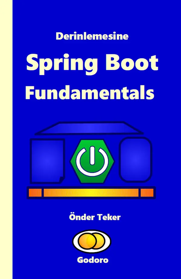 Derinlemesine Spring Boot Fundamentals by Onder Teker | Read & Discuss ...