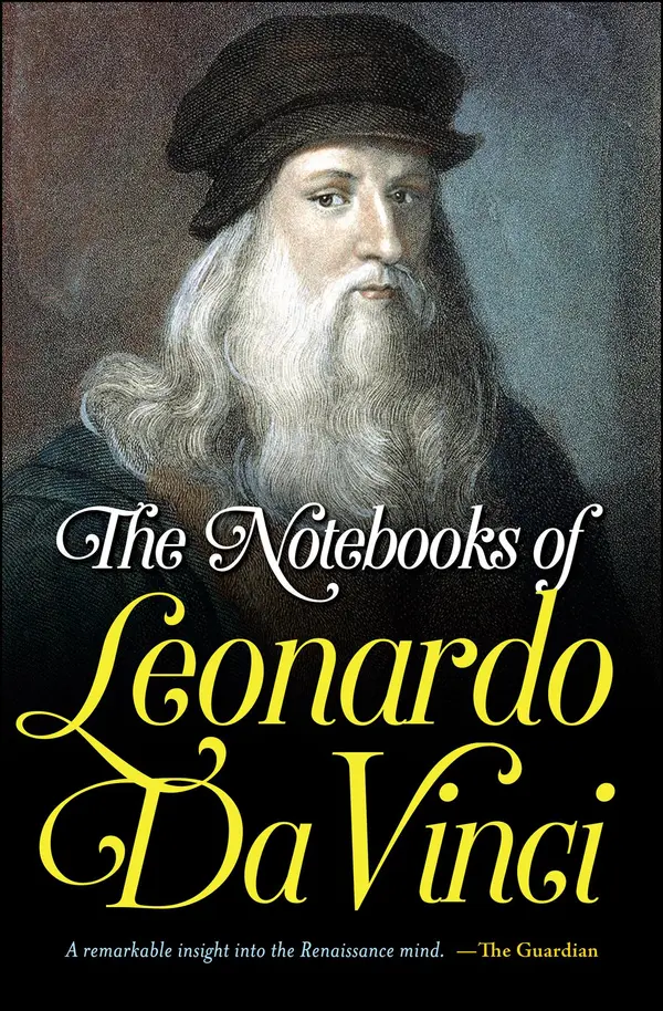 The Notebooks of Leonardo Da Vinci by Leonardo Da Vinci | Read ...