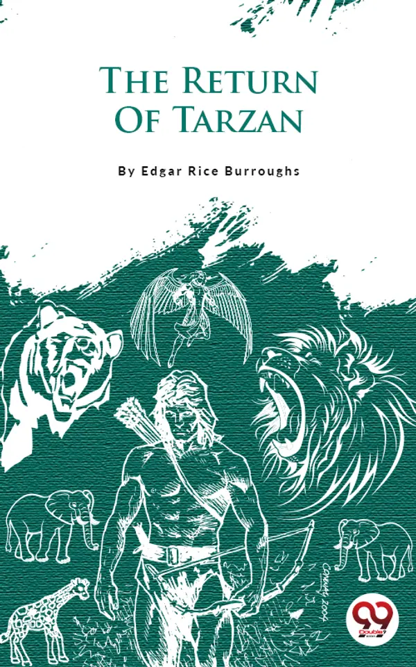 The Return Of Tarzan by Edgar Rice Burroughs - Fable | Stories for everyone