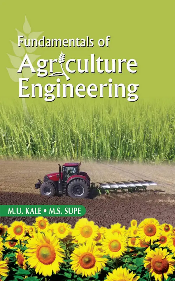 Fundamentals Of Agricultural Engineering by M. U. KALE - Fable | Stories for everyone