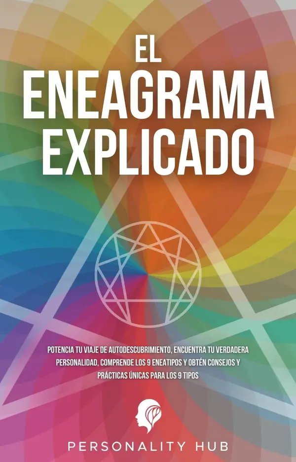 El Eneagrama explicado: Potencia tu viaje de autodescubrimiento ...