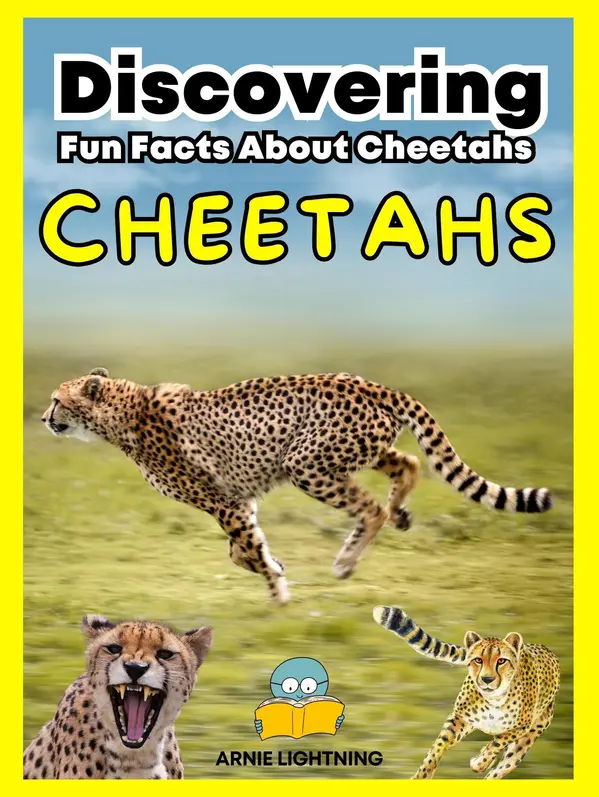 Cheetahs: Fun Facts About Cheetahs by Arnie Lightning | Read & Discuss ...