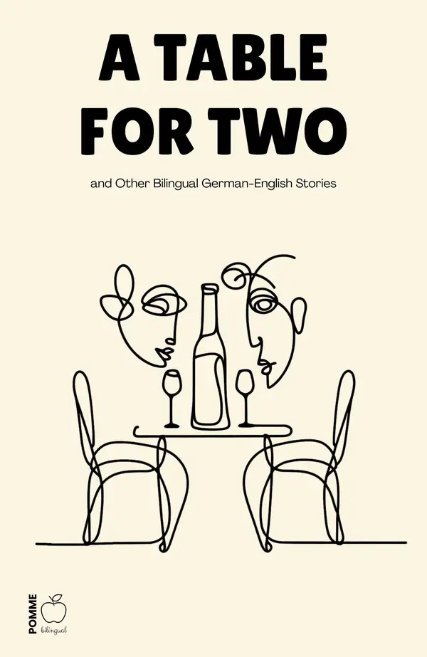A Table for Two and Other Bilingual German-English Stories by Pomme ...