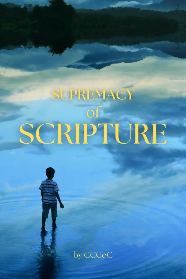 Supremacy of Scripture by CCCoC - Fable | Stories for everyone