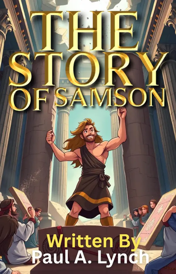 The Story of Samson by Paul A. Lynch | Read & Discuss on Fable