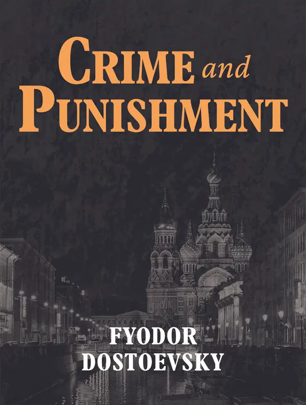 Crime and Punishment by Fyodor Dostoyevsky | Read & Discuss on Fable