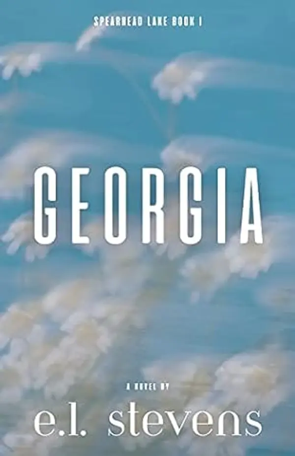 Georgia: Britain's Story, Part 1 (Spearhead Lake) by E.L. Stevens ...