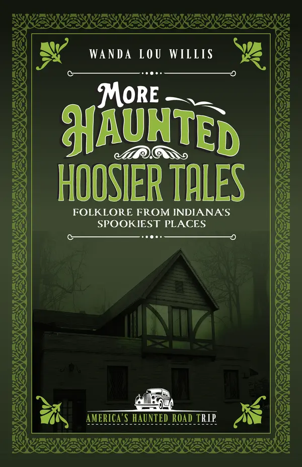 More Haunted Hoosier Tales by Wanda Lou Willis - Fable | Stories for ...