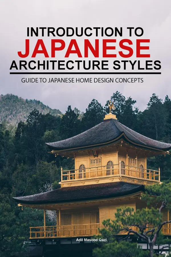 Introduction to Japanese Architecture Styles: Guide to Japanese Home ...