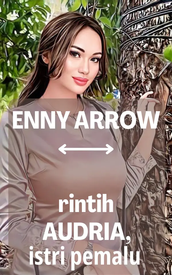 Rintih Audria, Istri Pemalu by Enny Arrow | Read & Discuss on Fable